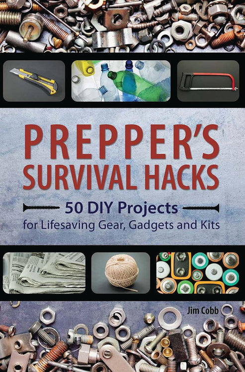 Prepper's Survival Hacks: 50 DIY Projects – Mother Earth News