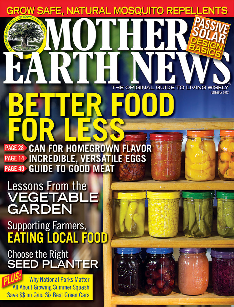 MOTHER EARTH NEWS MAGAZINE, JUNE/JULY 2012 #252 – Mother Earth News